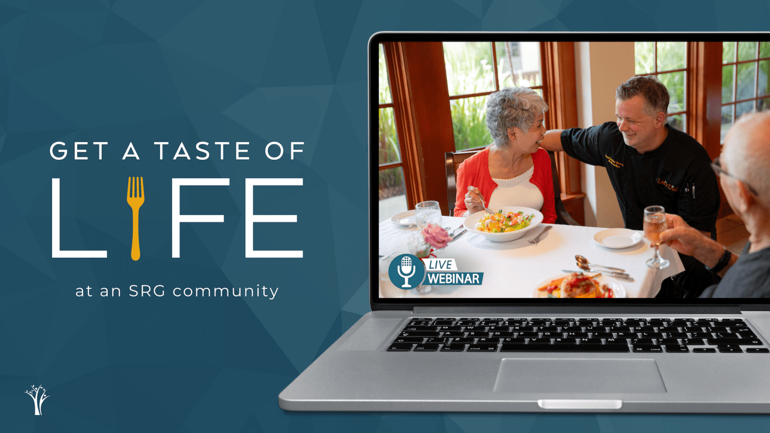 Get a Taste of Life – SRG Webinar - SRG Senior Living